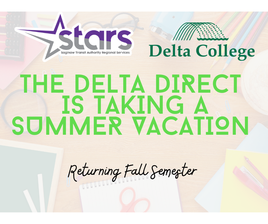 Delta Direct on Vacation for the Summer – STARS – Saginaw Transit ...
